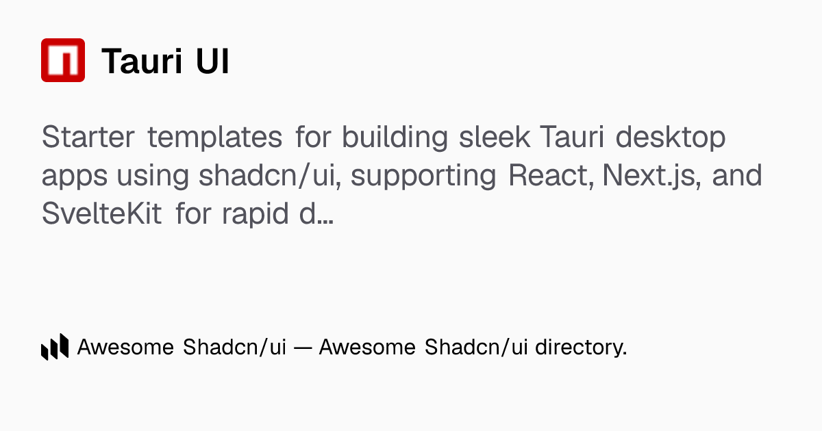 Tauri UI: Modern Tauri desktop apps with shadcn/ui, simplified ...