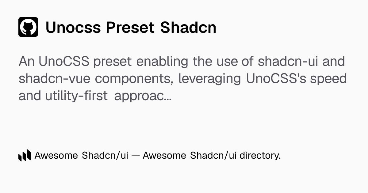 Unocss Preset Shadcn: Experience shadcn-ui with the speed and ...
