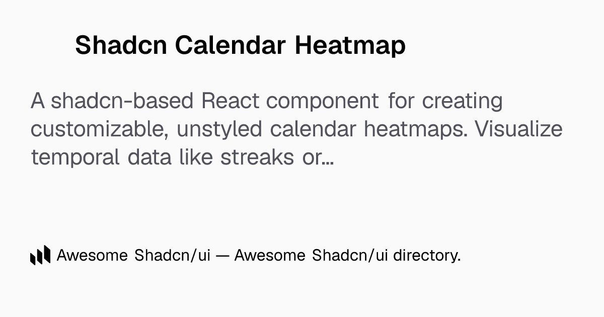 Shadcn Calendar Heatmap: Modern React Calendar Heatmaps: Visualize Data ...
