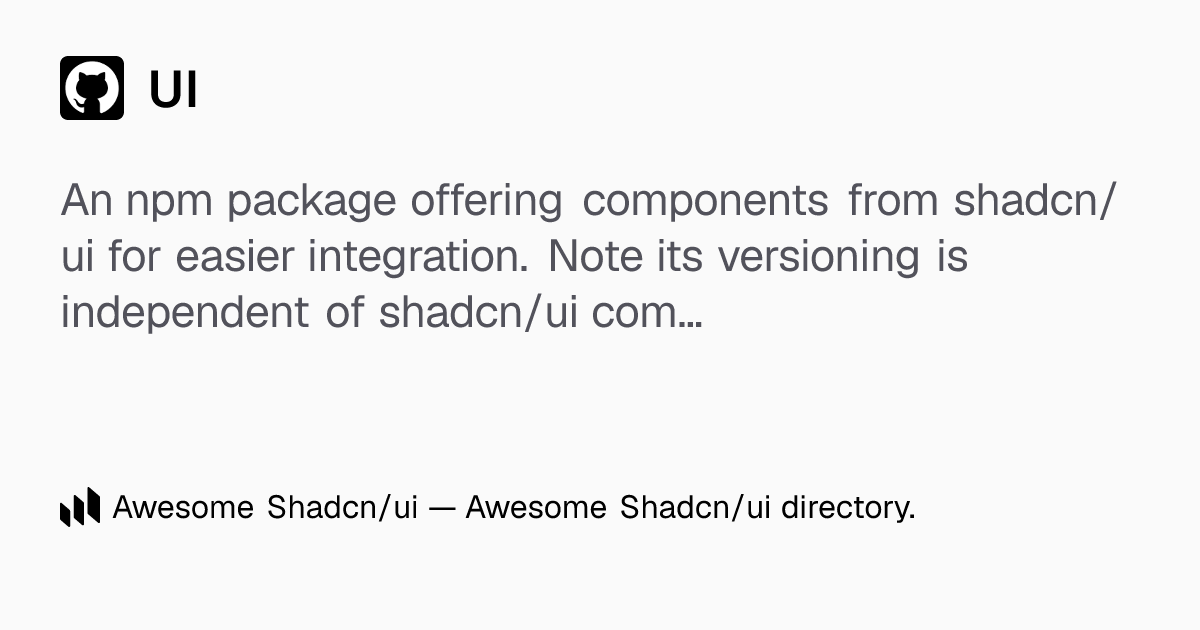 UI: Shadcn/UI components, packaged and ready for your project ...