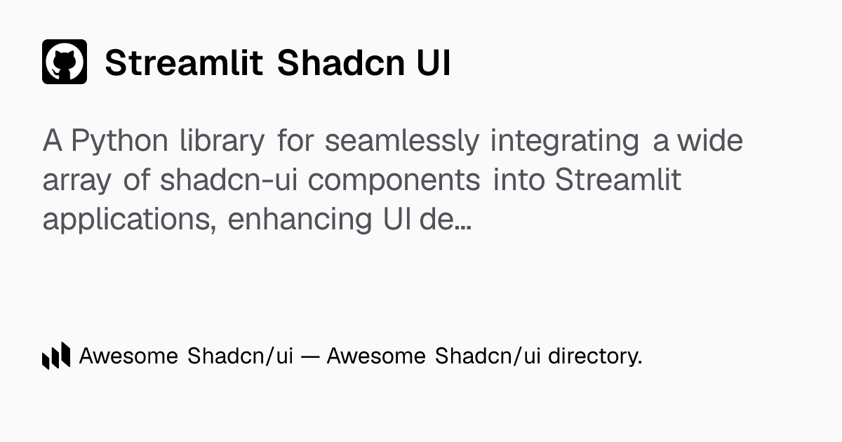 Streamlit Shadcn UI: Elevate Streamlit UIs with elegant shadcn-ui ...